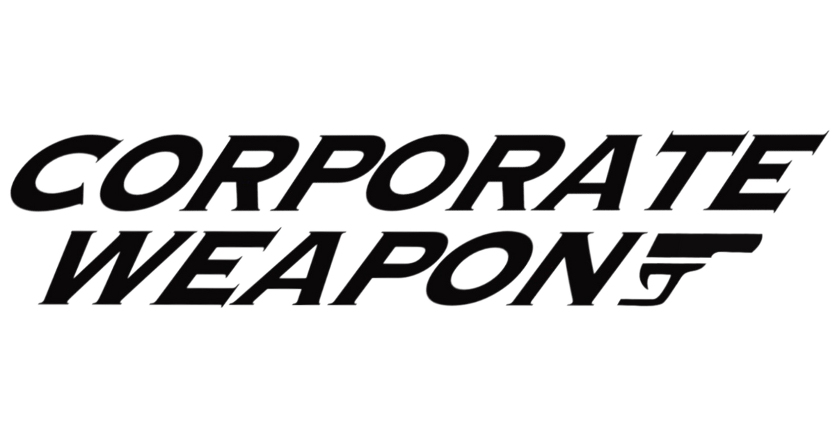 Corporate Weapon