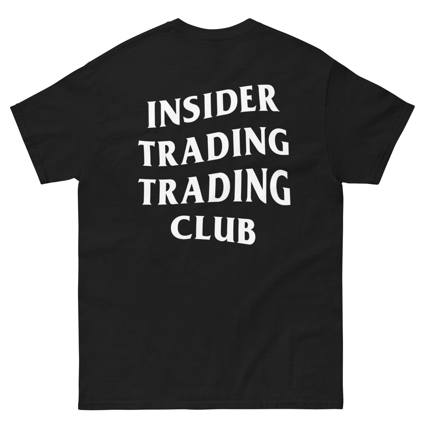 Insider Trading Trading Club T-Shirt – Corporate Weapon